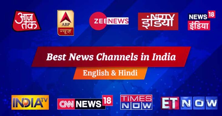 Top 10 Best News Channels in India 2023, Most Watched Channels List